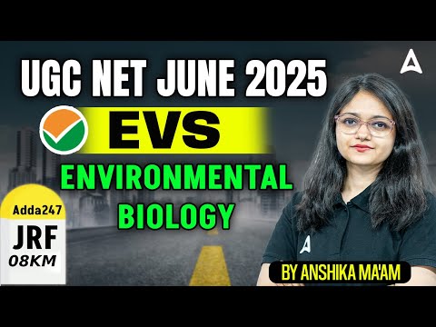 UGC NET Environmental Sciences Unit 3 | Environmental Biology By Anshika Ma'am