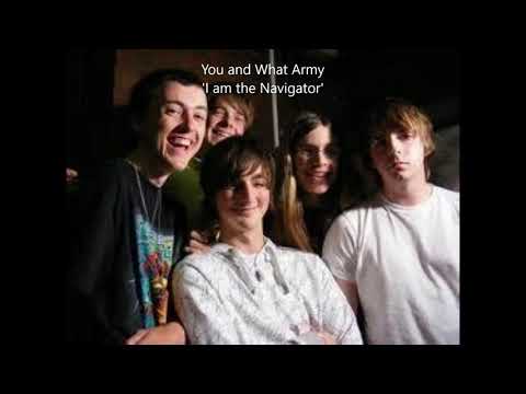You and What Army 'I am the Navigator'