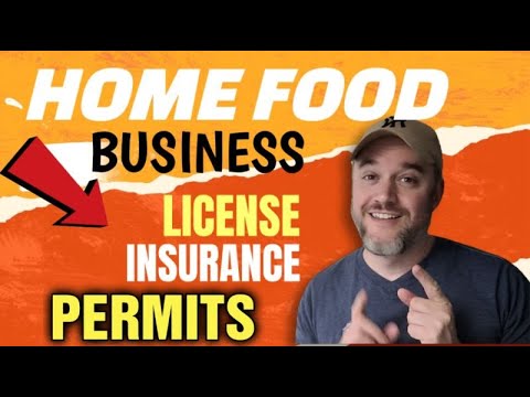 How to Get a Permit to Sell Food From home [ Licenses, Permits, Insurance]