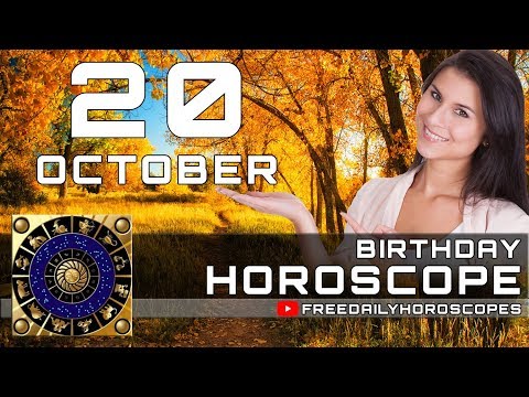 October 20 - Birthday Horoscope Personality