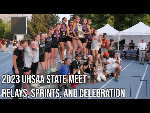 2023 UHSAA Track Relays, Sprints, & Celebration