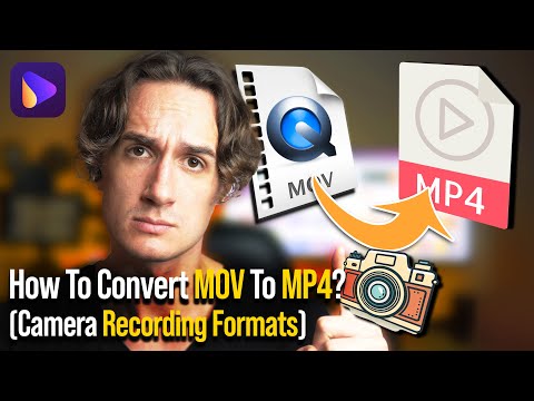 How to Convert MOV to MP4 (Camera Recording Formats)
