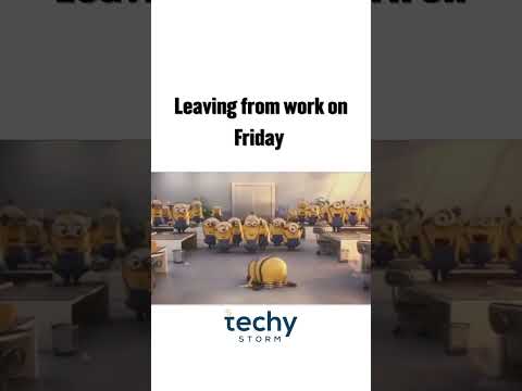 Who can relate this | Friday Routine | Techy Storm | Meme | Office Shorts