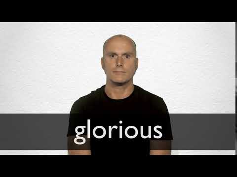 GLORIOUS definition in American English | Collins English Dictionary