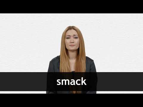 SMACK 释义 | 柯林斯英语词典