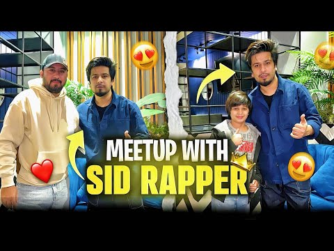 Meet-up with sid rapper 😍 || sid rapper ka real name kya hain 🤔