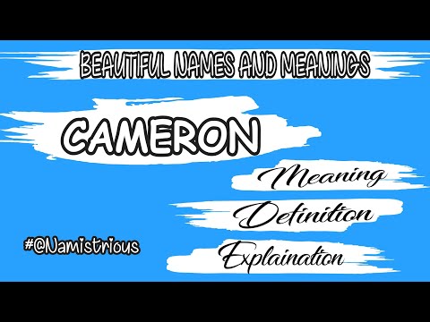 CAMERON name meaning | CAMERON name | CAMERON boy's name and meanings @Namystrious