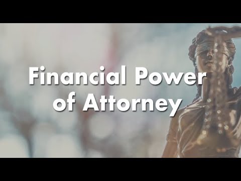 Law Facts: Financial Powers of Attorney