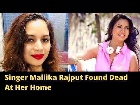 Singer Mallika Rajput Found Dead At Her Home