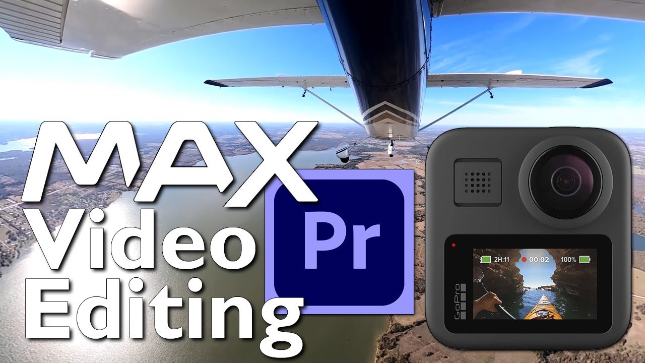 GoPro MAX 360 Video Editing Tutorial with Adobe Premiere Pro ...