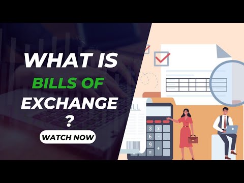 What is Bill's of Exchange | Definition of Bills of exchange |