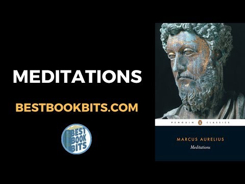 Meditations | Marcus Aurelius | Book Summary