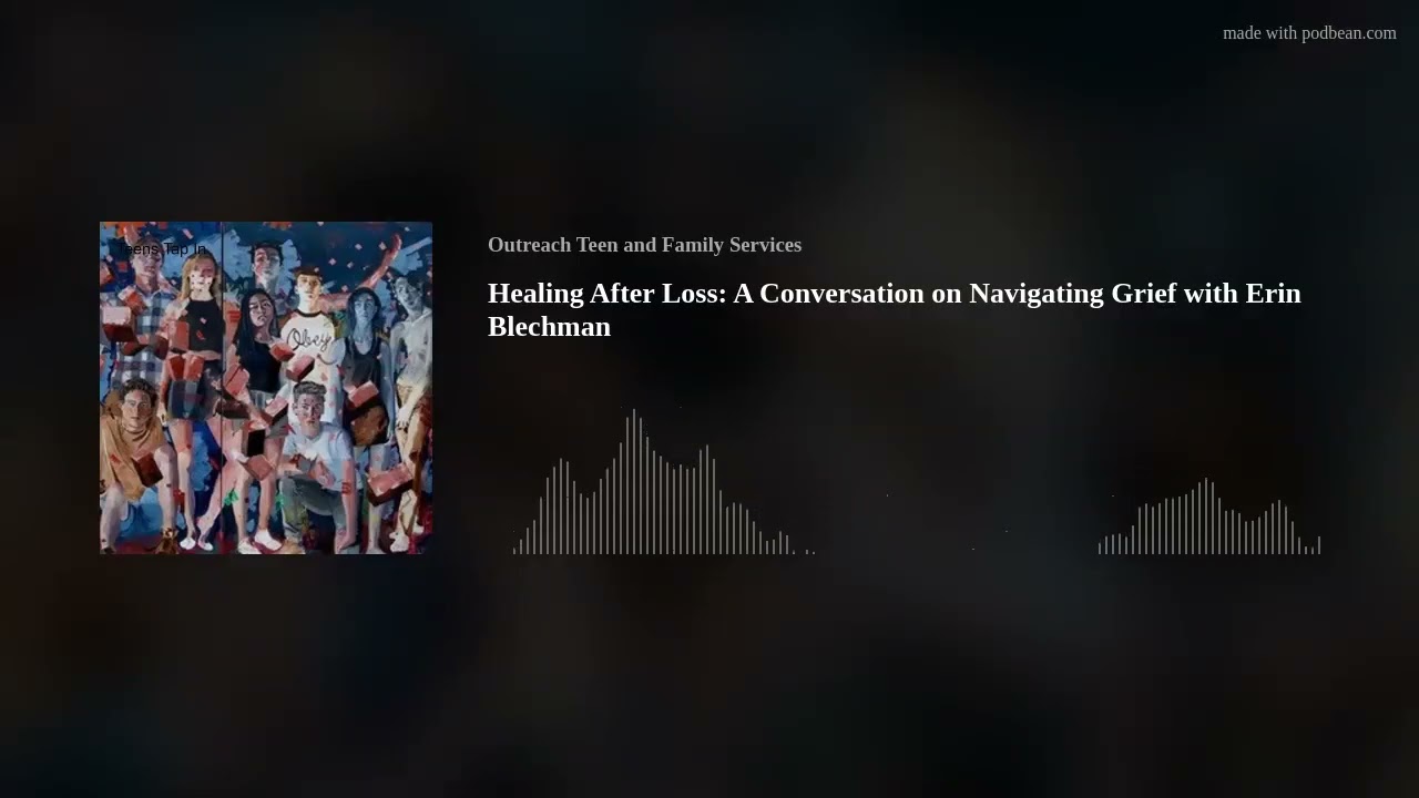 Healing After Loss: A Conversation on Navigating Grief with Erin Blechman