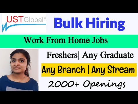 UST Global Freshers Recruitment 2021| Work From Home jobs| Many Openings| Any Graduate Any Stream