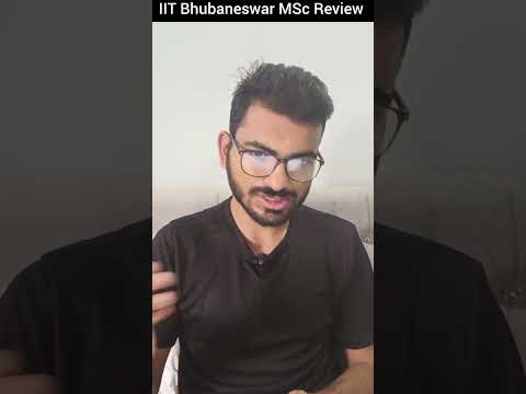 IIT Bhubaneswar MSc Review|| Placement in IIT Bhubaneswar in MSc