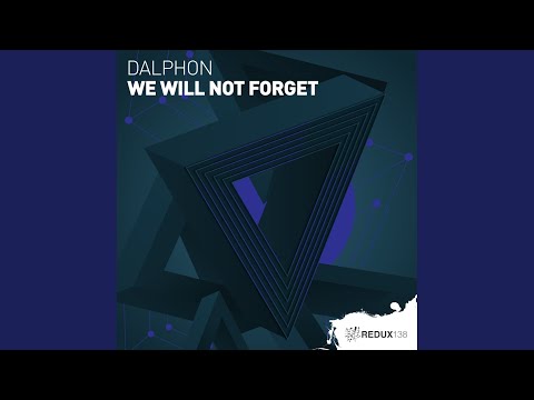 We Will Not Forget (Extended Mix)