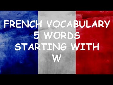 Lesson 150: 5 Words starting with W🇫🇷