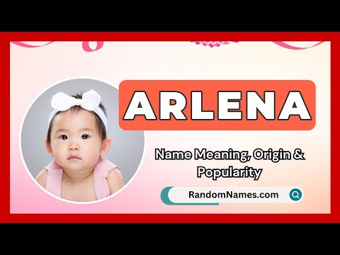 Arlena - Baby Girl Name Meaning, Origin & Popularity - RandomNames.com