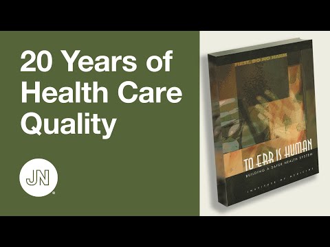 To Err Is Human - 20 Years of Health Care Quality