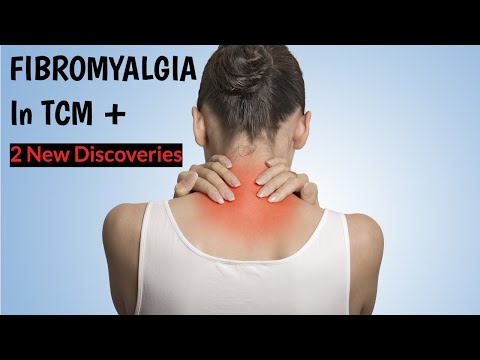 Fibromyalgia In TCM - Two Underlying Causes