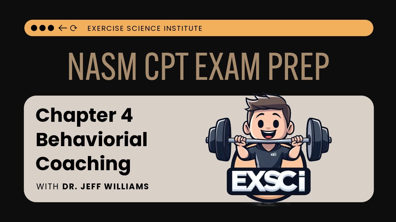 Chapter 4 - Behavioral Coaching | NASM CPT