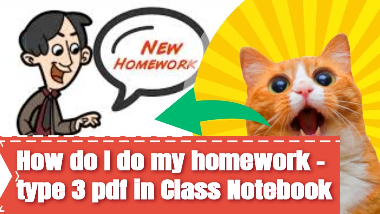 How do I do my homework - type 3 pdf in Class Notebook