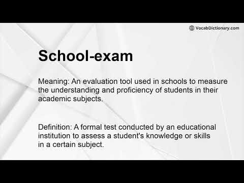 School-exam Meaning