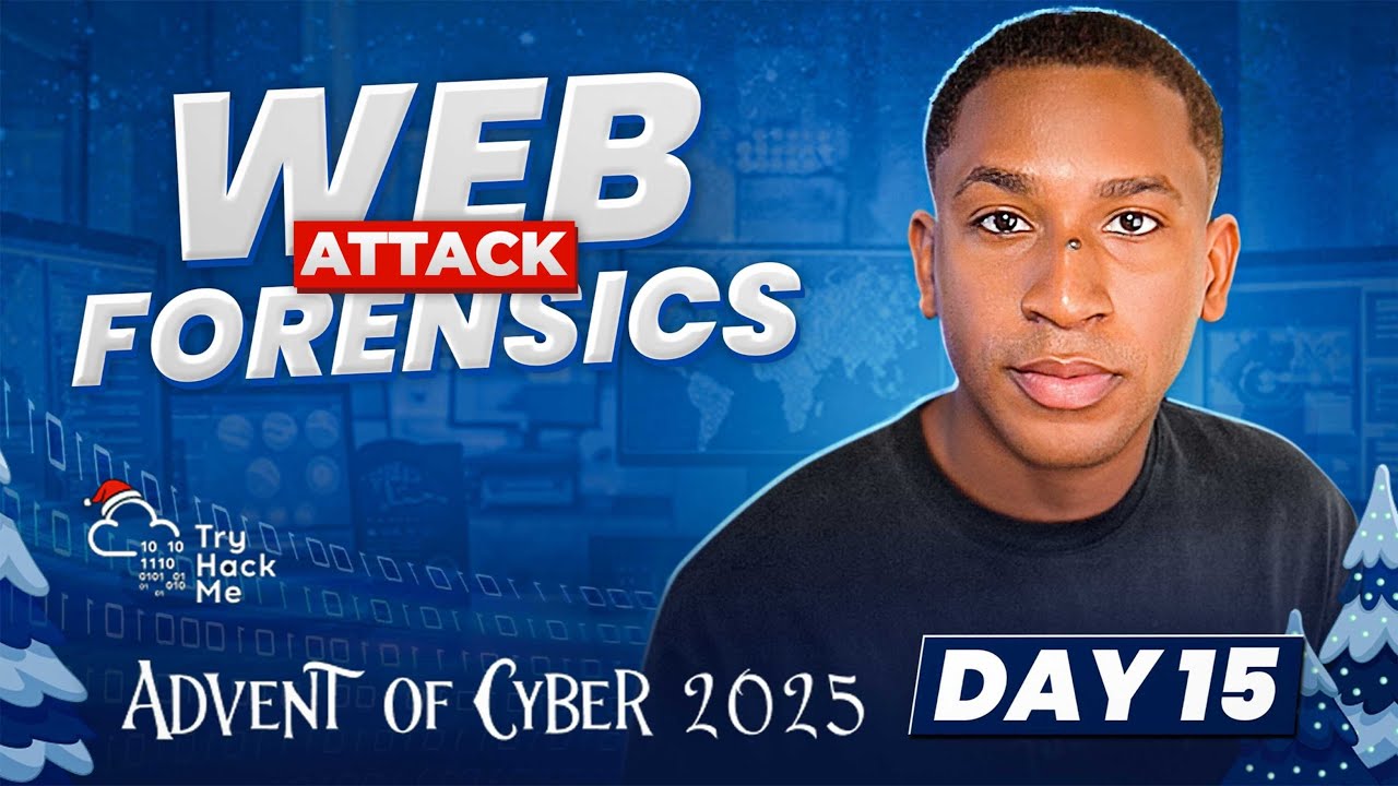 Web Attack Forensics - Day 15 of TryHackMe Advent of Cyber 2025