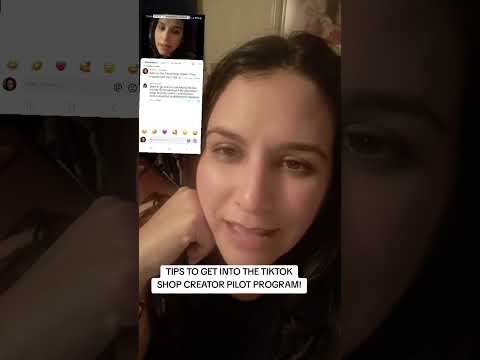 Advice to get into The Tiktok Shop Creator Pilot Program