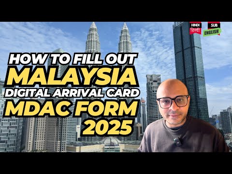 Step by Step Guide to Fill Malaysia Digital Arrival Card 2025- Easy and Fast- भारतीयों के लिए