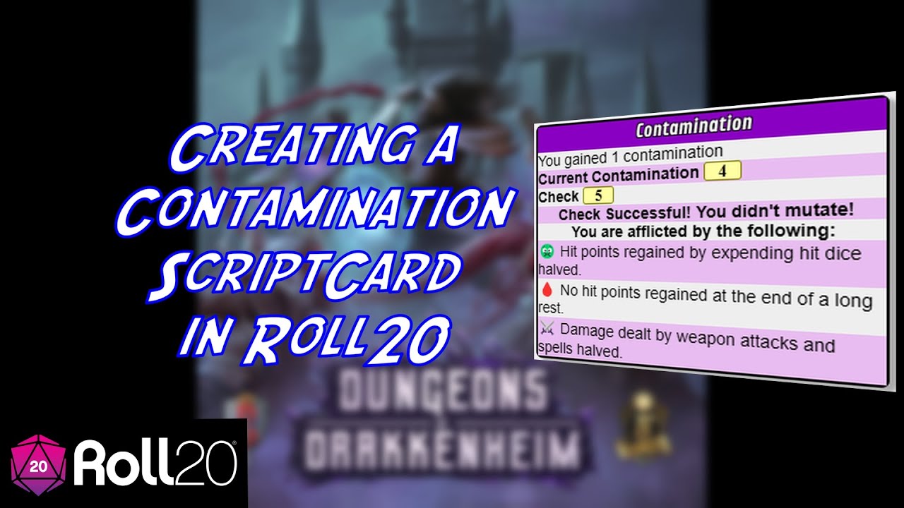 Creating a Contamination ScriptCard in Roll20
