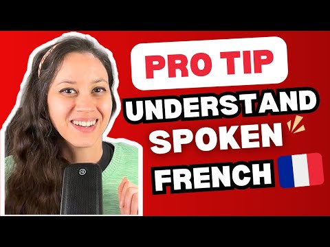 How to Finally Understand Daily Spoken French | Pronunciation Tips They Don’t Tell You