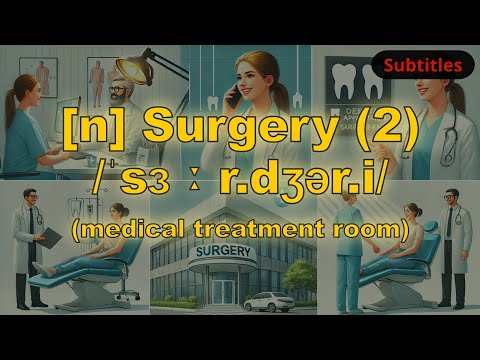 [n] Surgery meaning (medical treatment room) with 5 examples