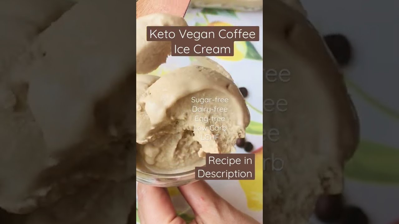 Keto Vegan Coffee Ice Cream🧡Sugar-free, Dairy-free, Egg-free, Nut-free, Low Carb, LCHF