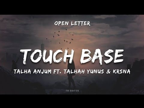 Talha Anjum - Touch Base feat. Talhah Yunus & KR$NA | Prod. by UMAIR (Lyrics)