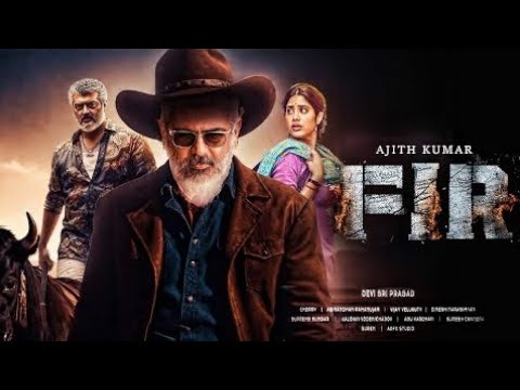 F.I.R. (2025) Ajith Kumar and Jahanvi Kapoor New South Indian Hindi Dubbed I Full HD Dhamaka Movie I