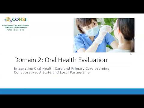 Domain 2: Oral Health Evaluation