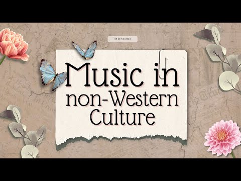 Music in Non-Western Cultures