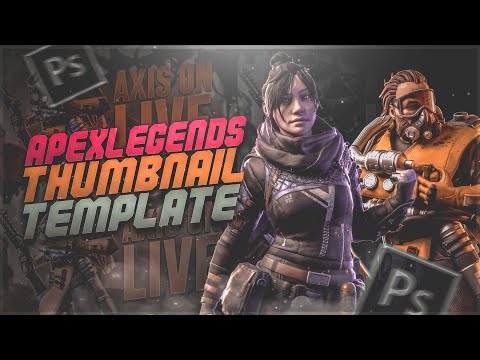 Apex Legends Thumbnail Template Free! PSD Template | Photoshop Tutorial
