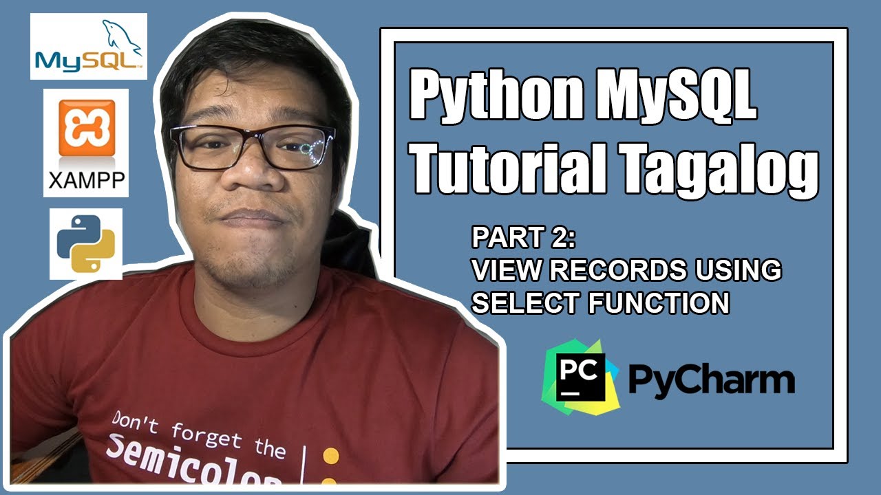 Python MySQL Tutorial Tagalog (View Records using Select Function)