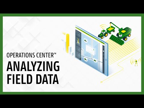 Analyzing Field Data | John Deere Operations Center™