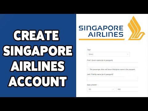 How To Create Singapore Airlines Account 2024 | Singapore Airlines Account Sign Up Guide