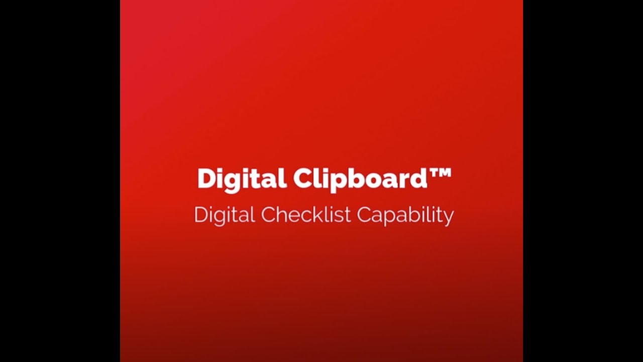 Digital Clipboard Checklist Capability Solution
