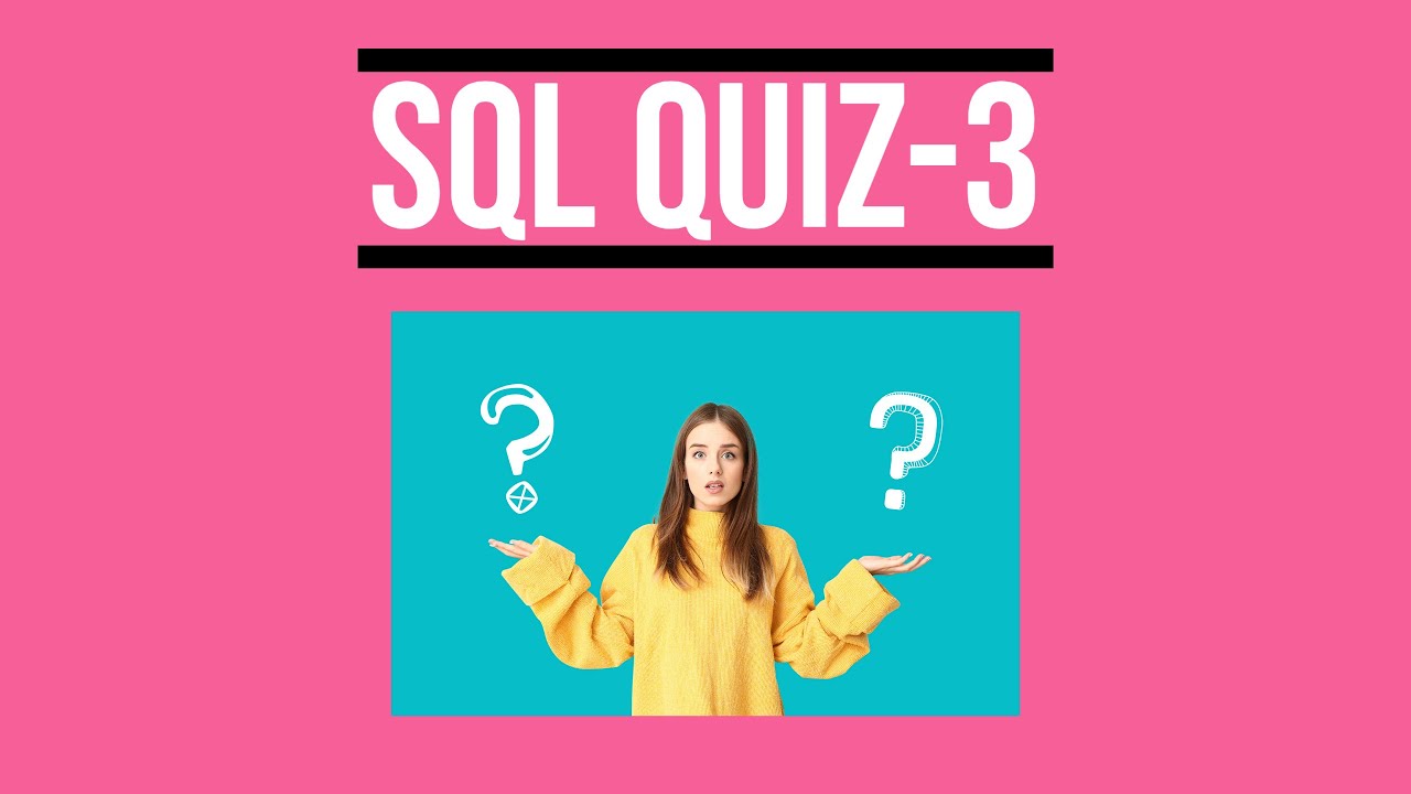 SQL Quiz-3 | SQL Tutorial for Beginners