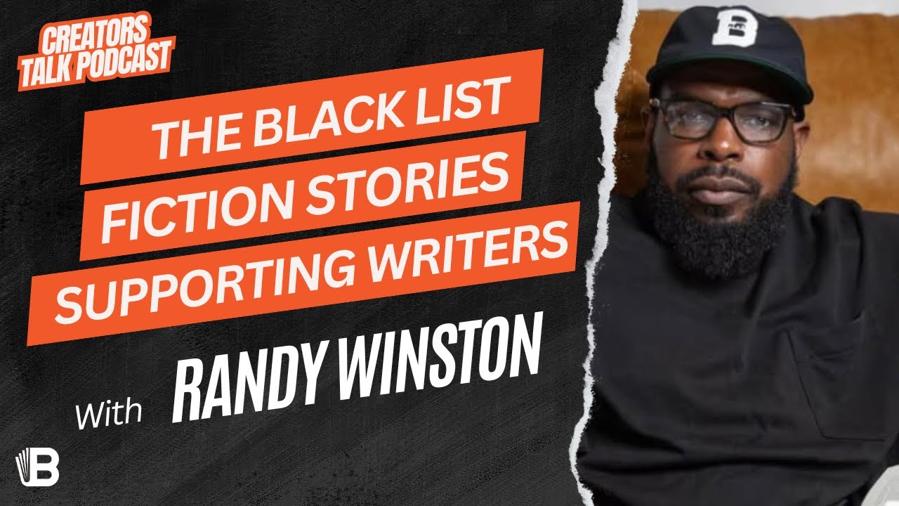 How Writers Get Noticed: Randy Winston on Publishing, Fiction & The Black List