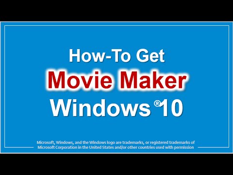 How to Get Movie Maker in Windows 10