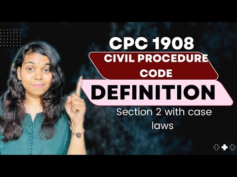 Section 2 Definitions of CPC with case laws || Civil Procedure Code 1908 ||