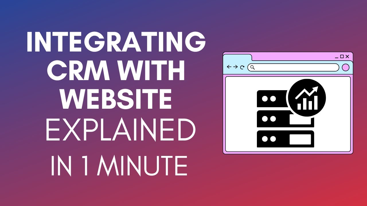 How To Integrate CRM With Website (2025)