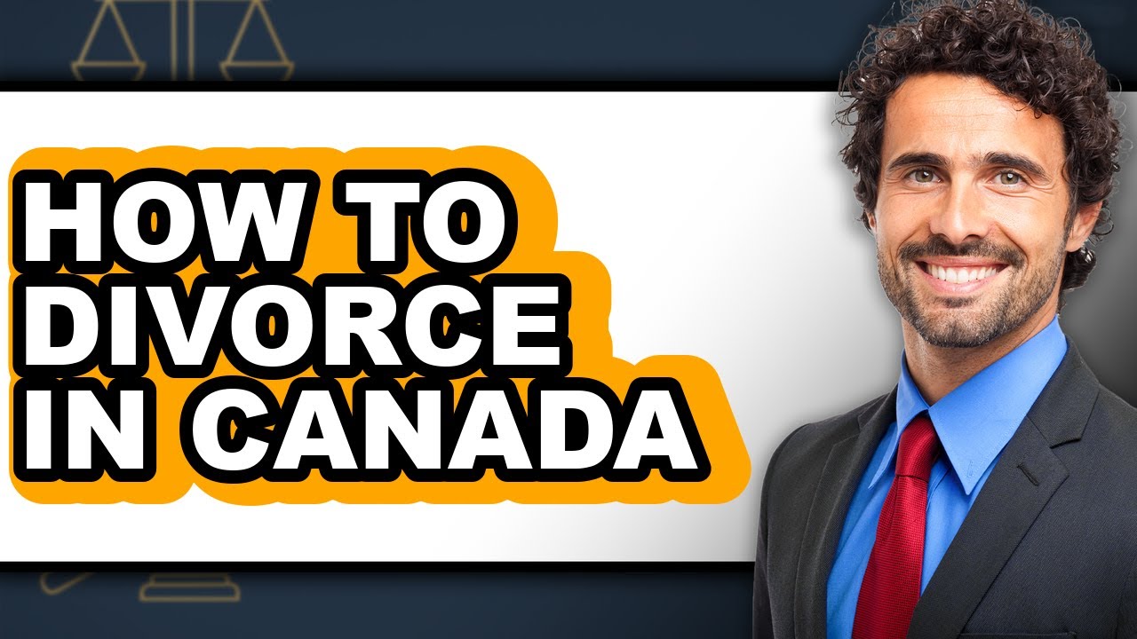 How to Divorce in Canada (Full Guide)