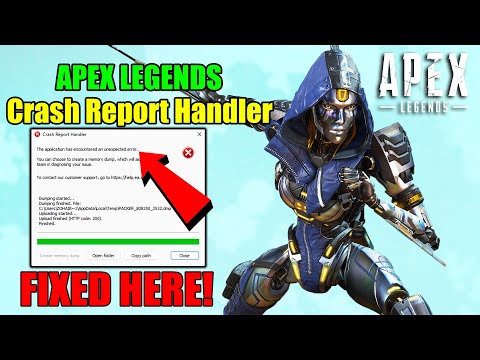 Apex Legends the application has encountered an unexpected error Fix | Crash Report Handler Fix 2024